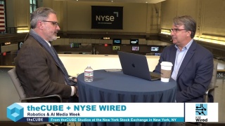 theCUBE + NYSE Wired: Robotics & AI Media Week